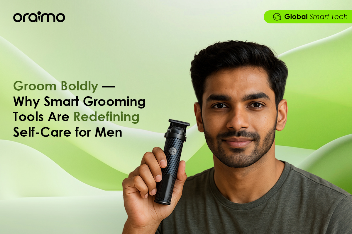 Groom Boldly — Why Smart Grooming Tools Are Redefining Self-Care for ...